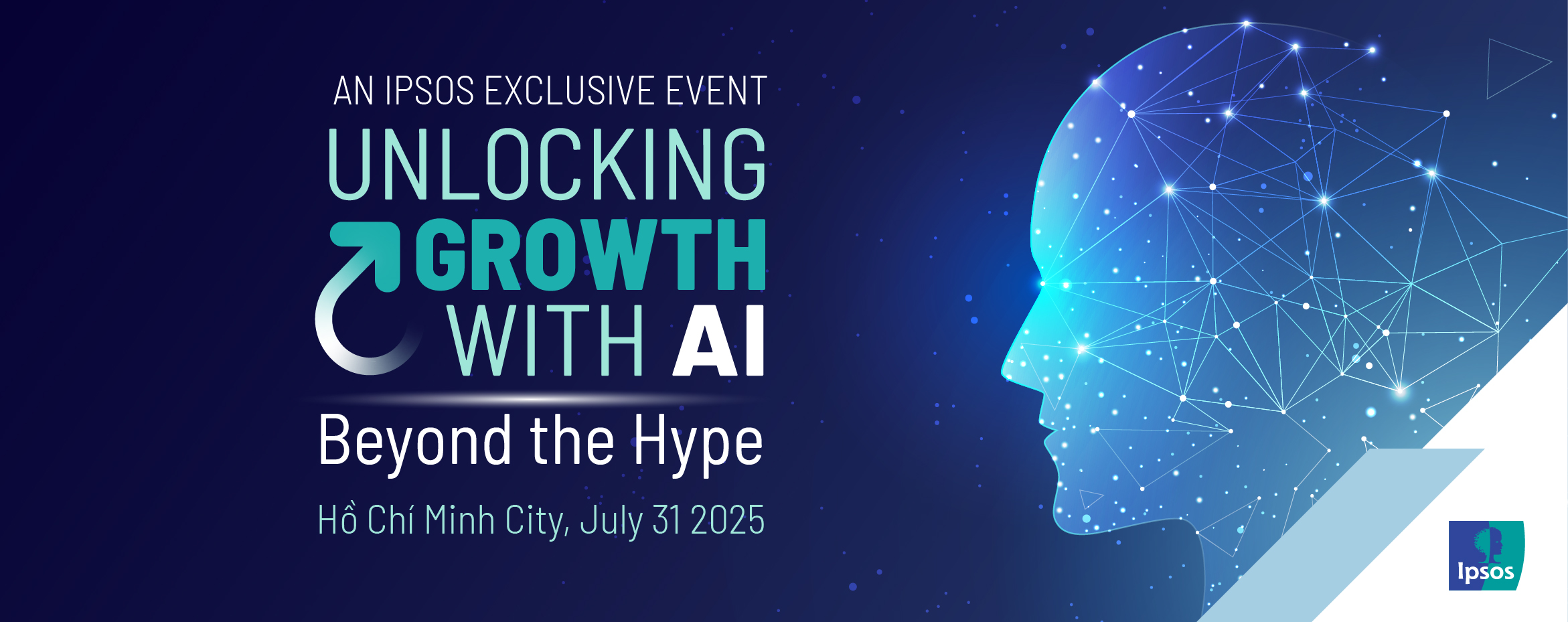 Ipsos Event_Unlocking GROWTH with AI - Beyond the Hype | Ipsos